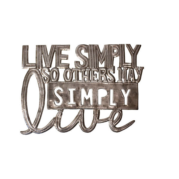 Live Simply So Others Can Simply Live